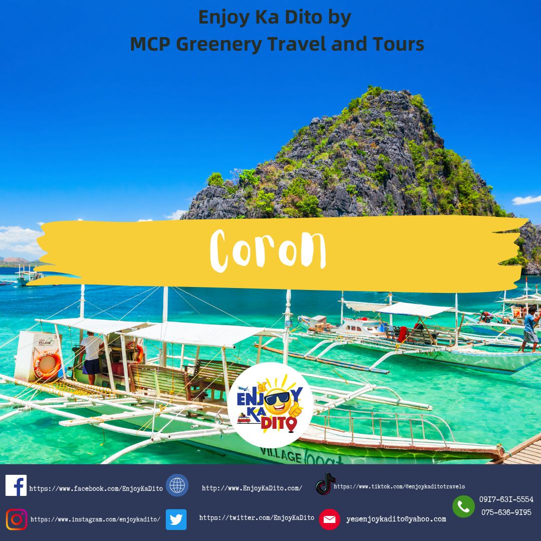 Coron Palawan Tour Package – Enjoy Ka Dito by: MCP Greenery Travel and ...